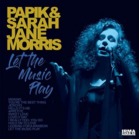 Sarah Jane MORRIS - LET THE MUSIC PLAY (CD)